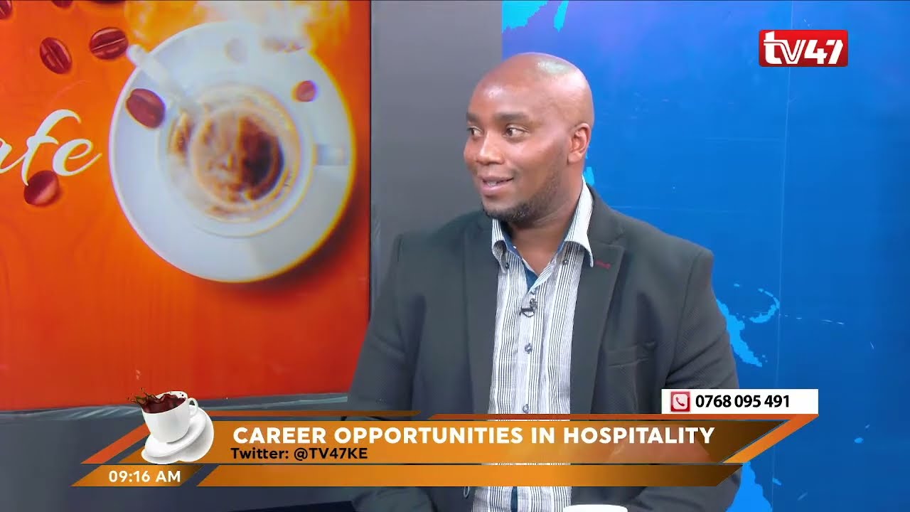 Career opportunities in the hospitality and tourism industry - TV47 Digital